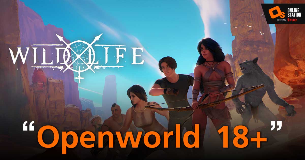 Wild Life เกมโอเพ่นเวิร์ล RPG สำหรับผู้ใหญ่ 18+ กำลังเปิดระดมทุน