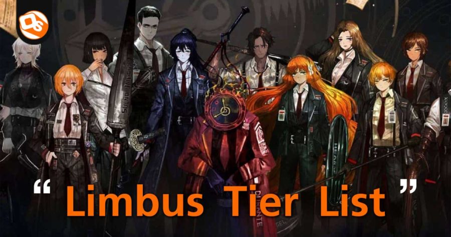 Limbus Company - อัปเดต Tier List ตัวละครล่าสุด